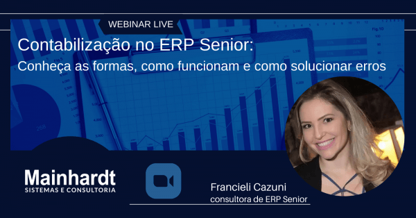 Contabilização no ERP Senior: Conheça as formas, como funcionam e como ...