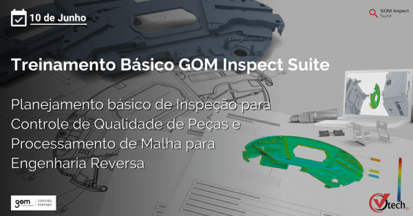 Treinamento Básico GOM Inspect Suite - online - Sympla