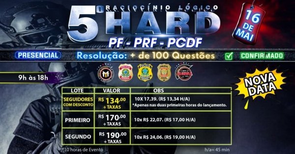 PRESENCIAL - 5º RACIOCÍNIO LÓGICO TÁTICO HARD - PF - PRF - PCDF ...