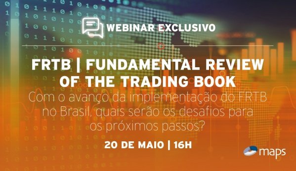 Webinar | FRTB - Fundamental Review of the Trading Book - online - Sympla