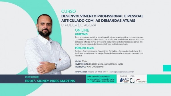CURSO DESENVOLVIMENTO PROFISSIONAL E PESSOAL ARTICULADO COM AS DEMANDAS ATUAIS - O PODER DO ...