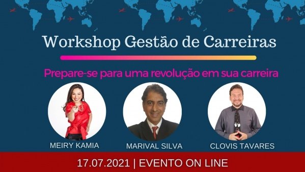 WORKSHOP GESTÃO DE CARREIRA - COMPETÊNCIAS ESSENCIAIS PARA SE DESTACAR NO NOVO MERCADO DE ...