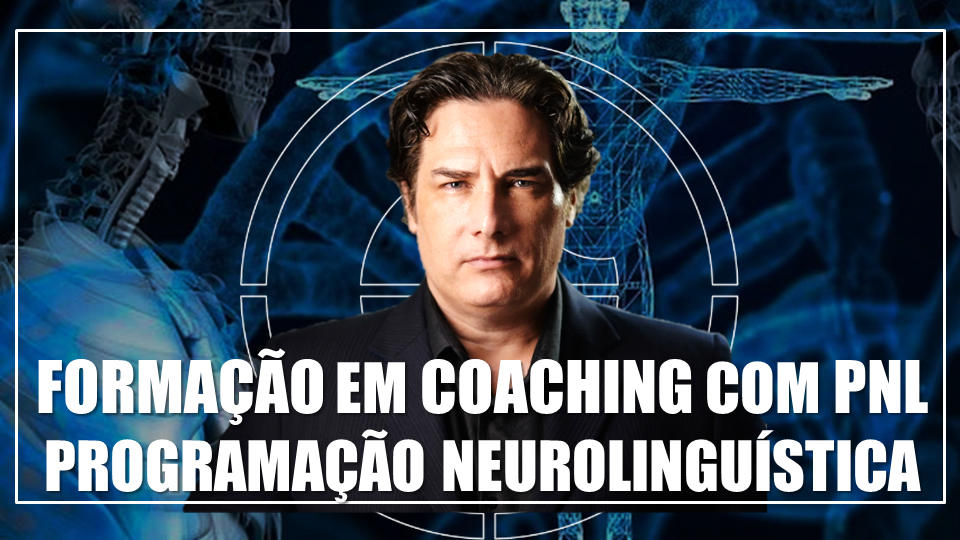 FORMAÇÃO EM COACHING COM PNL - PROGRAMAÇÃO NEUROLINGUÍSTICA (NLP ...