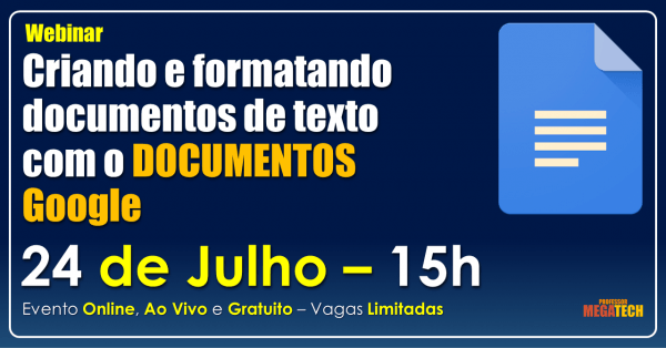 Criando e formatando documentos de texto com o DOCUMENTOS Google - online - Sympla
