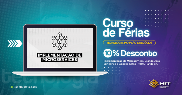 Curso De FÉrias ImplementaÇÃo Microservices Usando Java Spring Go E Apache Kafka Online