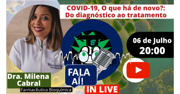 COVID-19, O que há de novo?: Do diagnóstico ao tratamento| Milena ...