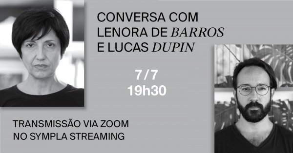 Conversa com Lenora de Barros e Lucas Dupin - online - Sympla