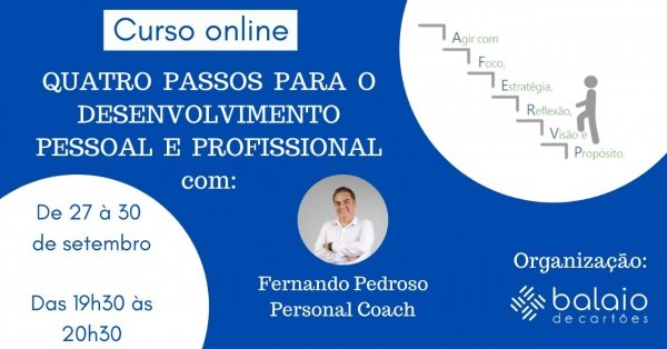 4 PASSOS PARA DESENVOLVIMENTO PESSOAL E PROFISSIONAL - online - Sympla
