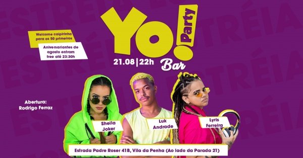 Yo! Party Bar - Estréia em Rio de Janeiro - Sympla