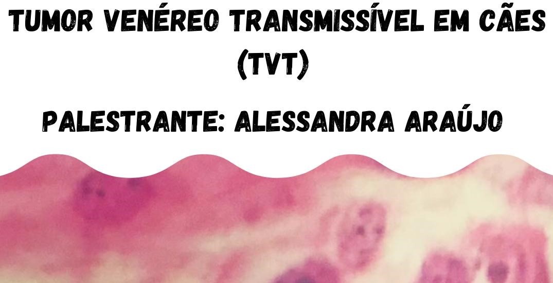 Palestra: Tumor venéreo transmissível em cães (TVT) - Sympla
