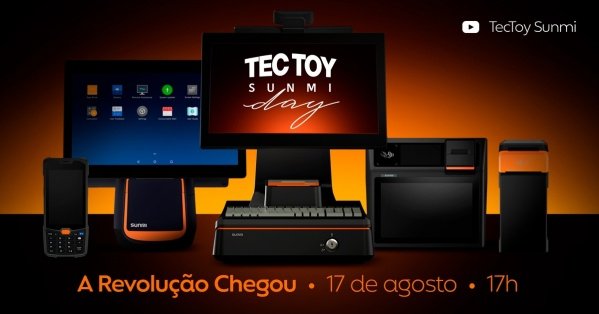 TecToy Sunmi Day - Lançamento da Linha de Produtos & Soluções TecToy ...