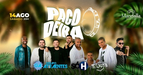 Mandalla Rooftop / Pagodeira Atraentes do Samba e Grupo Só H em ...