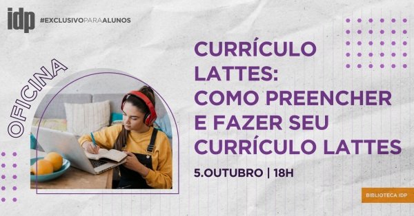 Oficina de currículo lattes - Como preencher e fazer seu currículo ...