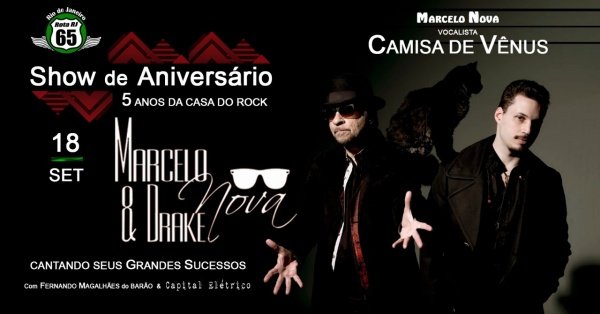 Aniversário Rota 65 - MARCELO NOVA - CAMISA DE VÊNUS em Rio de Janeiro ...