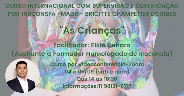 Curso Internacional com Certificação -INSCONSFA- "AS CRIANÇAS" - online ...