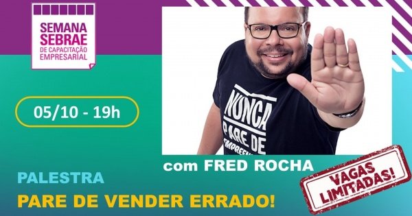 PARE DE VENDER ERRADO! com Fred Rocha em Vitória da Conquista - 2024 ...