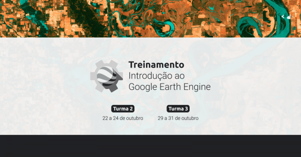 Introdução ao Google Earth Engine - Turma 3 - online - Sympla
