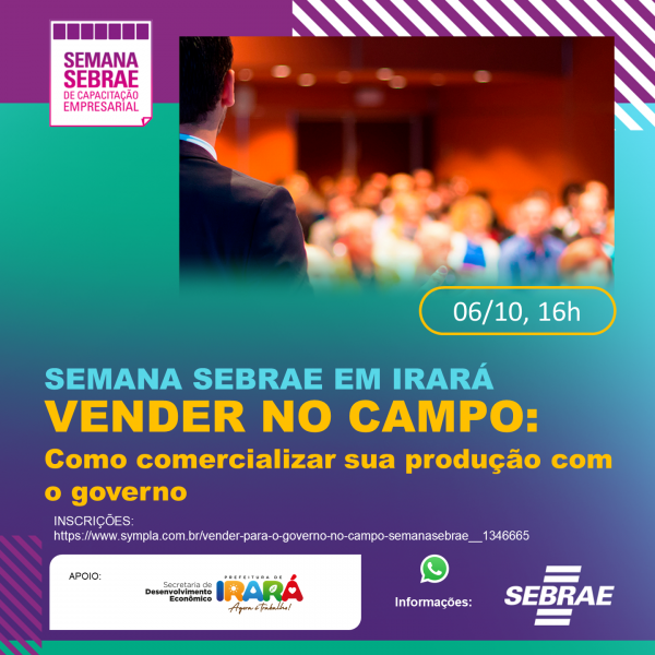 VENDER PARA O GOVERNO NO CAMPO #SEMANASEBRAE em Irará - 2024 - Sympla