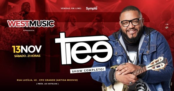 SHOW COMPLETO TIEE em Rio de Janeiro - Sympla