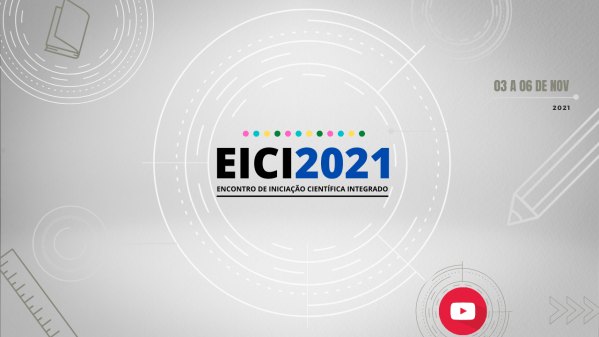 EICI 2021 - ENCONTRO DE INICIAÇÃO CIENTÍFICA INTEGRADA - FAPEPE ...