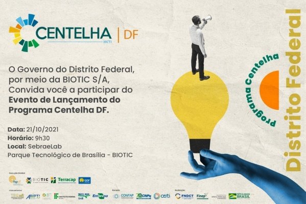 Lançamento do Programa Centelha DF em Brasília - Sympla