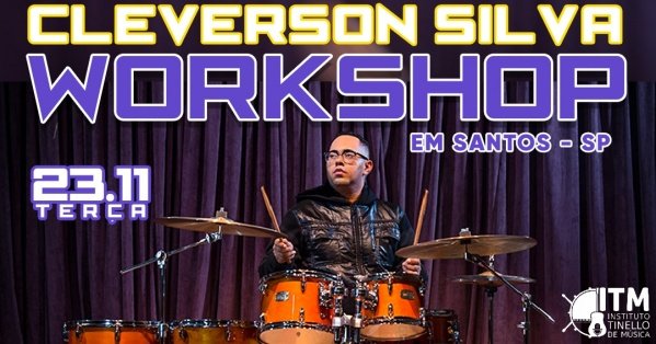 Workshop Cleverson Silva em Santos-SP em Santos - Sympla
