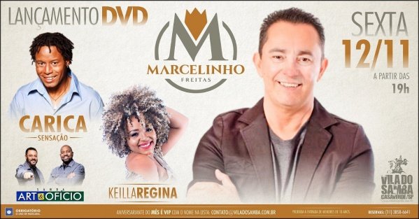 LANÇAMENTO DO DVD MARCELINHO SEM COMPROMISSO COM CARICA, KEILA REGINA E ...