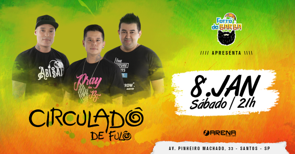 CIRCULADÔ DE FULÔ em Santos no Arena Club | Forró do Barba em Santos ...