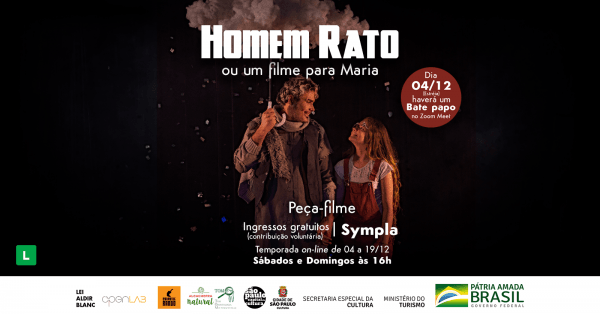 Homem Rato ou um filme para Maria - online - Sympla