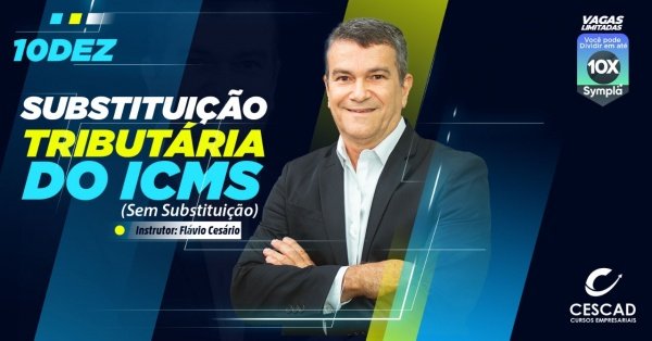 SUBSTITUIÇÃO TRIBUTÁRIA do ICMS-PE (Sem Substituição) em Recife - Sympla