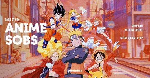 Anime Sobs em Igrejinha - Sympla