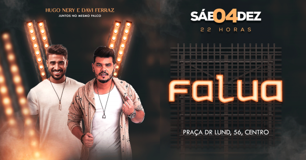 Falua - Hugo Nery, Davi Ferraz, Dj Victinho e Buga DJ. em Lagoa Santa ...