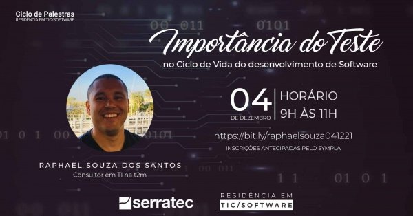 Ciclo de Palestras Residência em TIC/Software Serratec - 04/12/2021 - online - Sympla