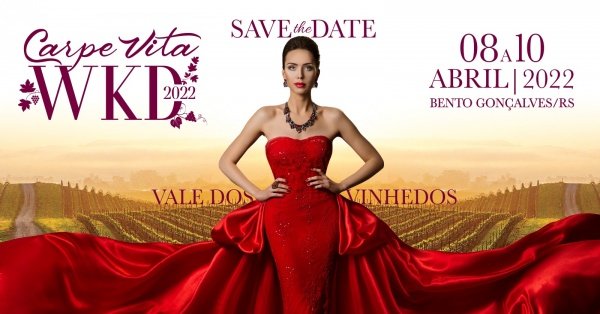 Carpe Vita Weekend Vale dos Vinhedos 2022 - Bento Gonçalves em Bento ...