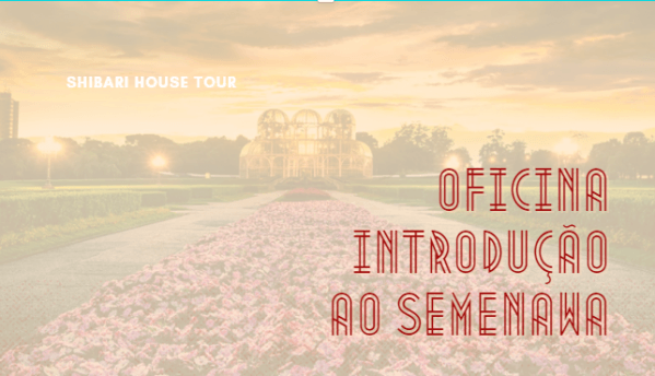 Shibari House Tour Curitiba: Introdução ao Semenawa em Curitiba - Sympla