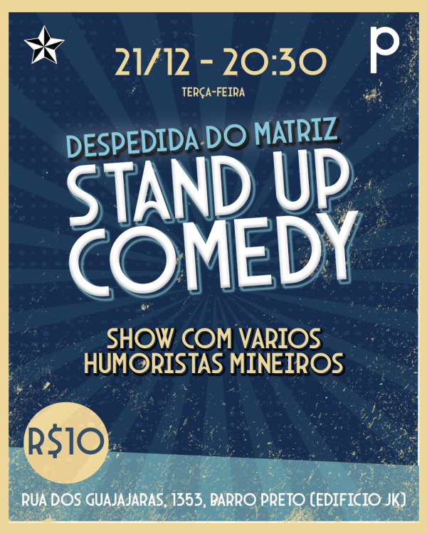 STAND UP COMEDY em BH: Despedida do Matriz! em Belo Horizonte - Sympla