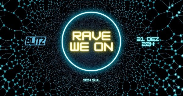 RAVE WE ON em Brasília - Sympla