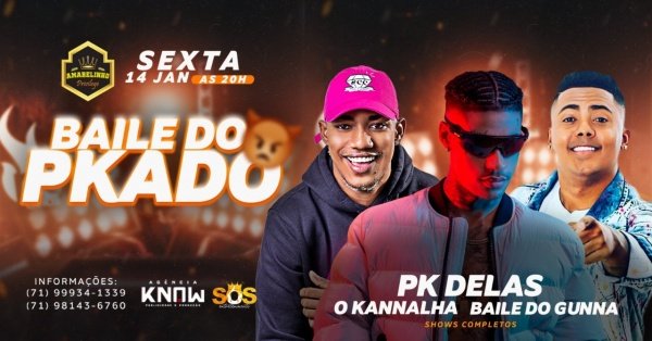 BAILE DO PKADO em Salvador - Sympla
