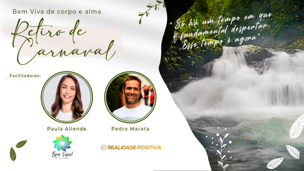 Retiro Carnaval Bem Viva com Paula Aliende e Pedro Marata em São ...