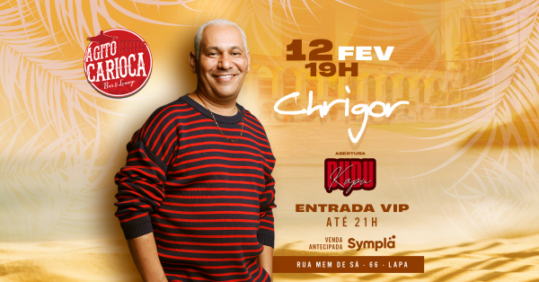 Chrigor no Agito Carioca - LAPA em Rio de Janeiro - Sympla