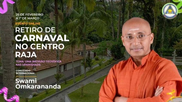 RETIRO DE CARNAVAL NO CENTRO RAJA - UMA IMERSÃO TEOSÓFICA NOS ...