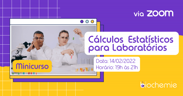 Minicurso - Cálculos Estatísticos para Laboratórios - online - Sympla