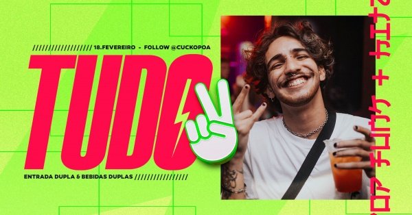 Tudo 2 :: Entrada Dupla e Bebidas Duplas @Cucko :: 18.02 em Porto ...