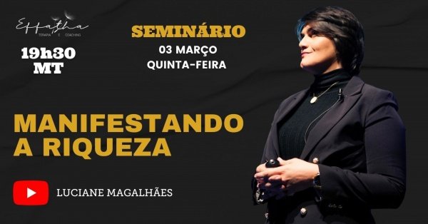 MANIFESTANDO A RIQUEZA em Rondonópolis - Sympla