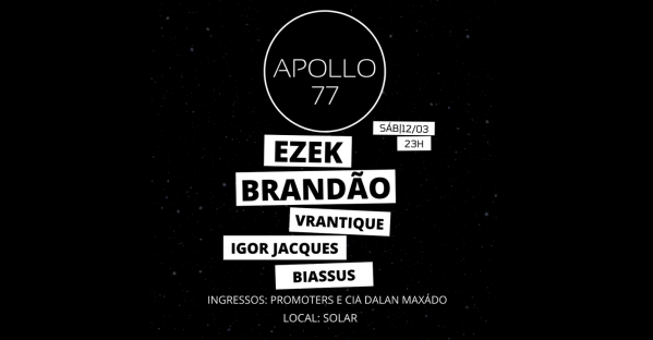 APOLLO 77 em Uruguaiana - Sympla