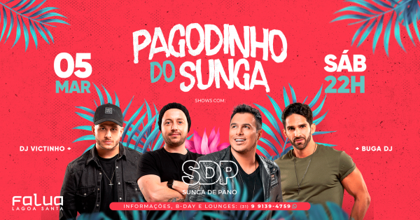 PAGODINHO DO SUNGA em Lagoa Santa - Sympla