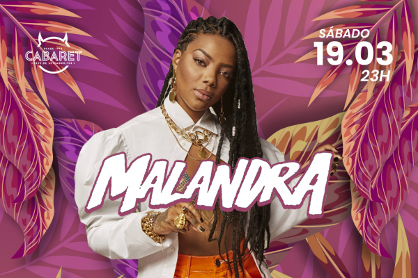 MALANDRA // 19.03 - SÁBADO // CABARET em Porto Alegre - Sympla