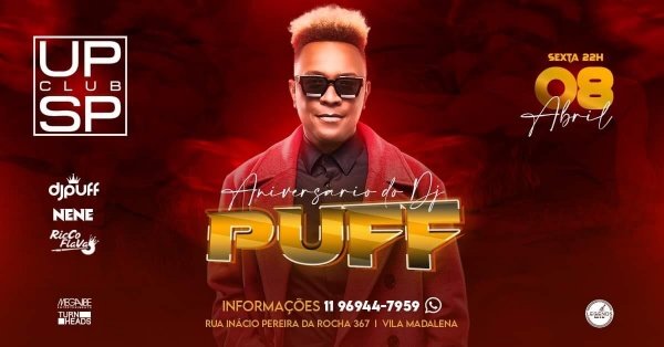 UP CLUB - A festa! Aniversário DJ Puff em São Paulo - Sympla