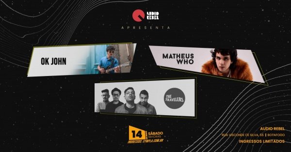 The Travelers + Ok John + Matheus Who em Rio de Janeiro - Sympla