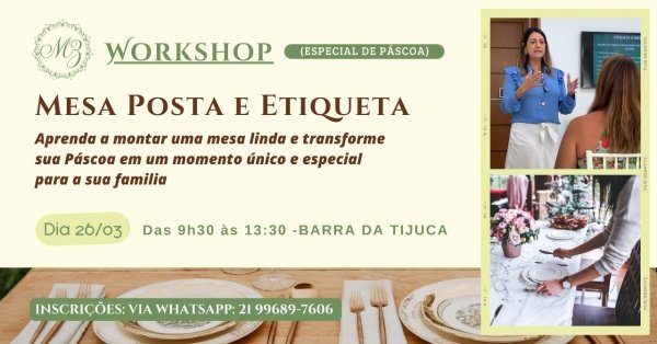 Workshop Mesa Posta e Etiqueta- Páscoa em Rio de Janeiro - Sympla